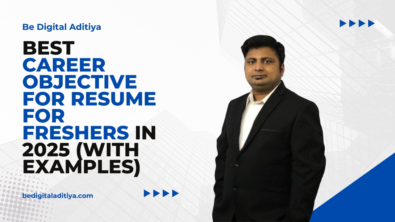 Best Career Objectives for Fresher's Resume
